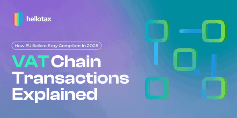 VAT Chain Transactions Explained: How EU Sellers Stay Compliant in 2026 ...
